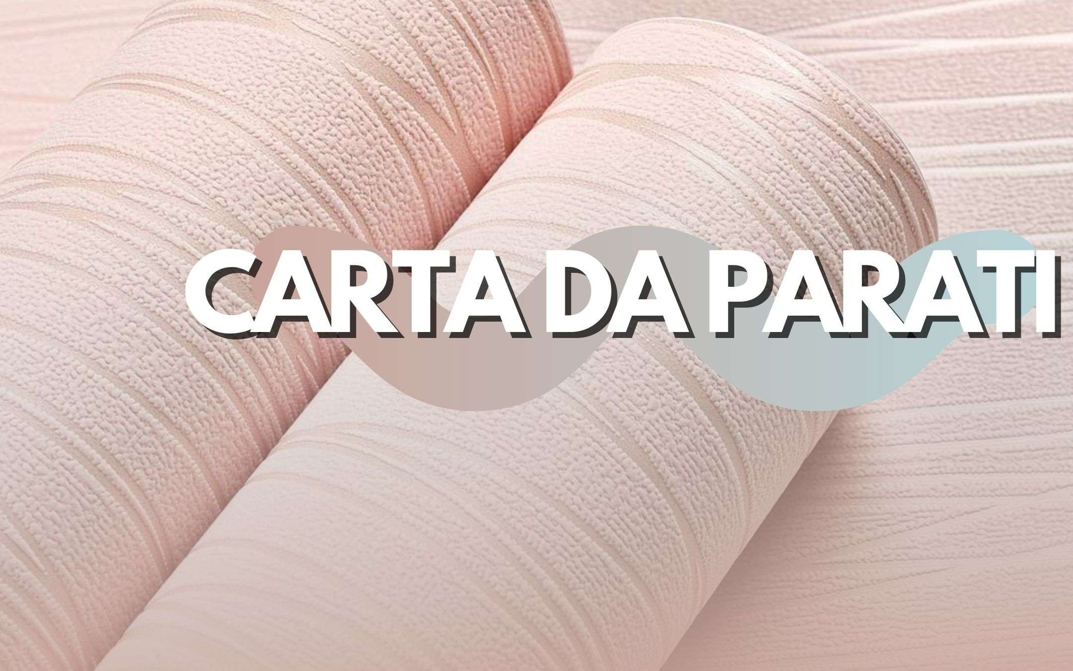 Carta da parati: super offerta LAMPO con doppio sconto - Aggiustatutto Carta da parati: super offerta LAMPO con doppio sconto - Aggiustatutto